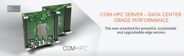 COM-HPC Server – brings data center grade performance to the industrial edge - congatec